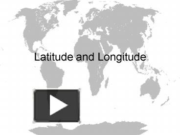 Latitude and Longitude presentation | free to view