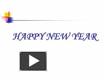 HAPPY NEW YEAR presentation | free to view