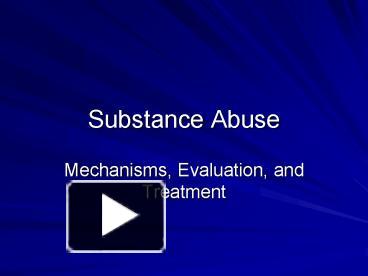 PPT – Substance Abuse PowerPoint presentation | free to view - id ...