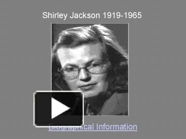 Shirley Jackson 19191965 presentation | free to view