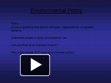 PPT – Environmental Policy PowerPoint presentation | free to view - id ...