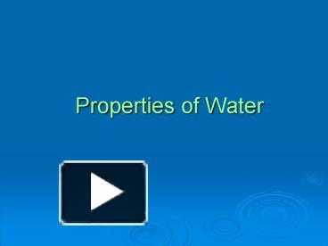 Properties of Water presentation | free to view