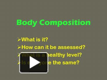 PPT – Body Composition PowerPoint presentation | free to view - id ...