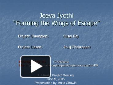 PPT – Jeeva Jyothi Forming the Wings of Escape PowerPoint presentation | free to download - id ...