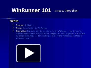 PPT – WinRunner 101 PowerPoint presentation | free to view - id: adb97-NjEwN