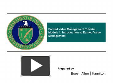 PPT – Earned Value Management Tutorial Module 1: Introduction to Earned Value Management ...