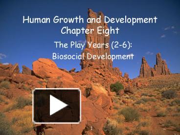 PPT – Human Growth and Development Chapter Eight PowerPoint ...