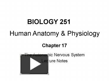 PPT – BIOLOGY 251 Human Anatomy PowerPoint presentation | free to view ...