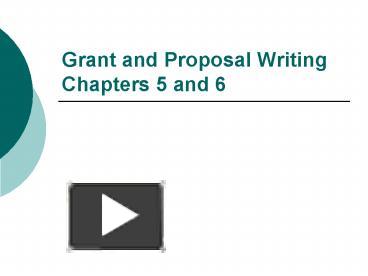 PPT – Grant and Proposal Writing Chapters 5 and 6 PowerPoint presentation | free to view - id ...