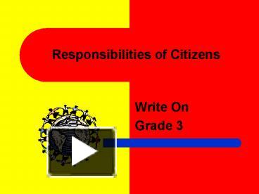 Responsibilities of Citizens presentation | free to view