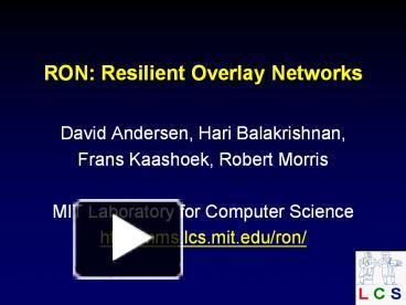 RON: Resilient Overlay Networks presentation | free to download