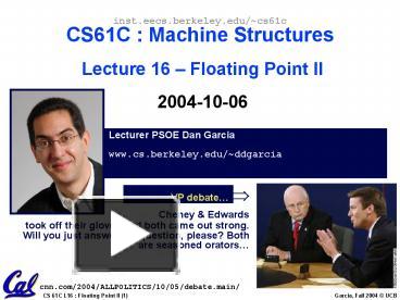 PPT – CS61C Lecture 13 PowerPoint presentation | free to download - id: afa39-OGU2Z