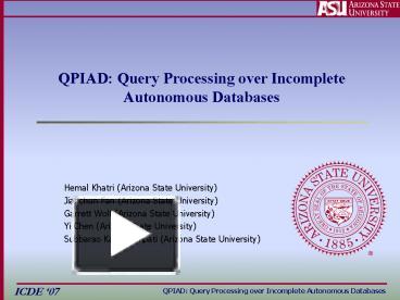 PPT – QPIAD: Query Processing over Incomplete Autonomous Databases PowerPoint presentation ...