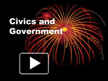Civics and Government presentation | free to view