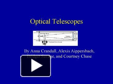 Optical Telescopes presentation | free to view