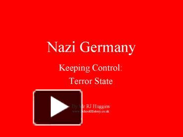 PPT – Nazi Germany PowerPoint presentation | free to view - id: b19d3-ZDBhN