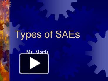 Types of SAEs presentation | free to view