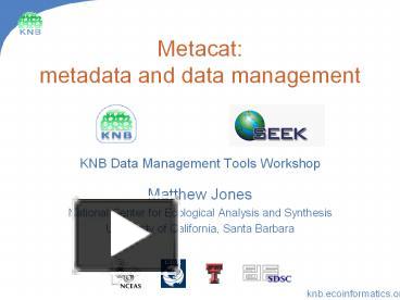 Metacat: metadata and data management presentation | free to view