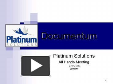 Documentum presentation | free to view