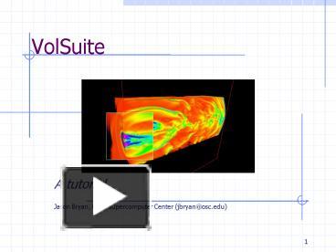 PPT – VolSuite PowerPoint presentation | free to view - id: b31d2-MGQxZ