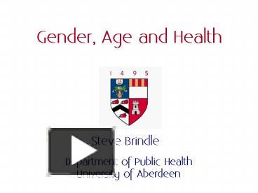 Gender, Age and Health presentation | free to view