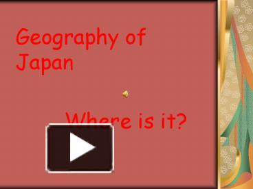 PPT – Geography of Japan PowerPoint presentation | free to view - id ...