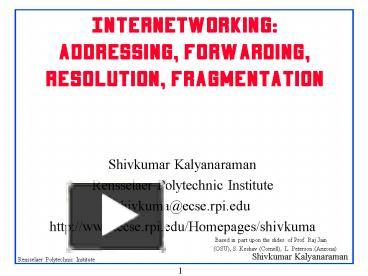 PPT – Internetworking: addressing, forwarding, resolution, fragmentation PowerPoint presentation ...