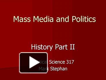 Mass Media and Politics presentation | free to view