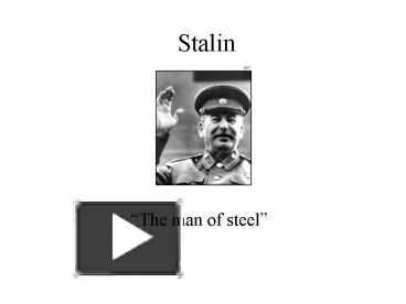 PPT – Stalin PowerPoint presentation | free to view - id: b6189-ZDc1Z