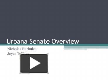 PPT – Urbana Senate Overview PowerPoint presentation | free to download ...