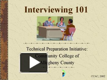 Interviewing 101 presentation | free to view