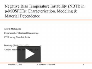 Negative Bias Temperature Instability NBTI in pMOSFETs: Characterization, Modeling presentation ...
