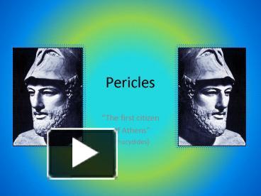 PPT – Pericles PowerPoint presentation | free to view - id: b97a9-ZDc1Z