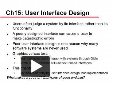 PPT – Ch15: User Interface Design PowerPoint presentation | free to view - id: b9832-OGM2Y