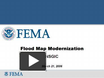 PPT – Flood Map Modernization NSGIC PowerPoint presentation | free to view - id: ba01-ZTc0Z