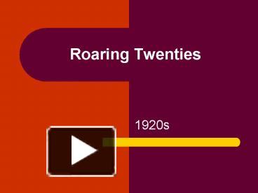 PPT – Roaring Twenties PowerPoint presentation | free to view - id ...