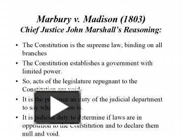 PPT – Marbury v. Madison (1803) Chief Justice John Marshall PowerPoint ...