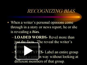 RECOGNIZING BIAS presentation | free to view