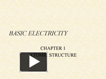 BASIC ELECTRICITY presentation | free to view