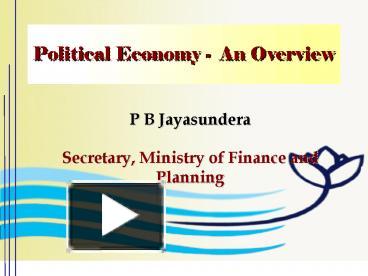 Political Economy An Overview presentation | free to view