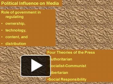 Political Influence on Media presentation | free to view