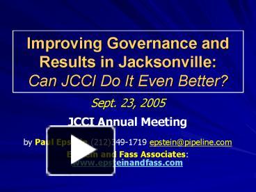 Improving Governance and Results in Jacksonville: Can JCCI Do It Even Better presentation | free ...
