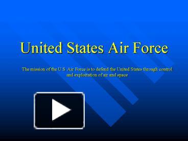 United States Air Force presentation | free to view
