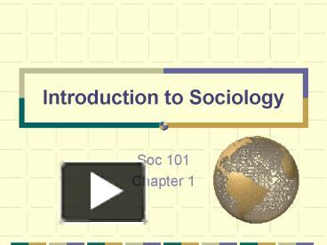 Introduction to Sociology presentation | free to view