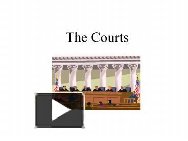 The Courts presentation | free to view