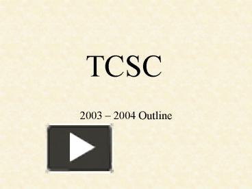 TCSC presentation | free to view