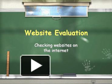 PPT – Website Evaluation PowerPoint presentation | free to view - id ...