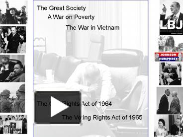 The Great Society presentation | free to view