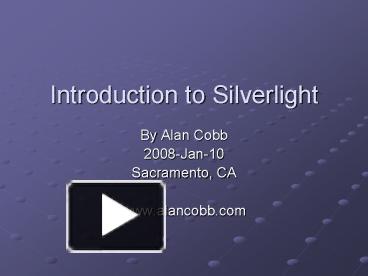 Introduction to Silverlight presentation | free to view
