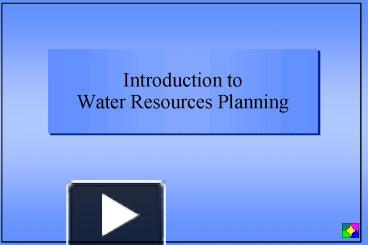 PPT – Introduction to Water Resources Planning PowerPoint presentation ...